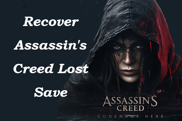 2 Ultimate Ways to Recover Assassin’s Creed Lost Save on PC