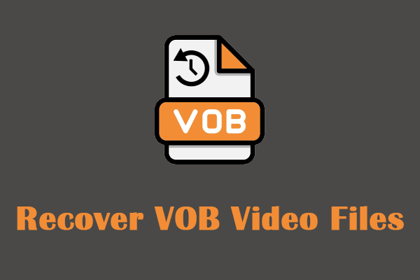 Targeted Solutions to Recover VOB Video Files From DVD