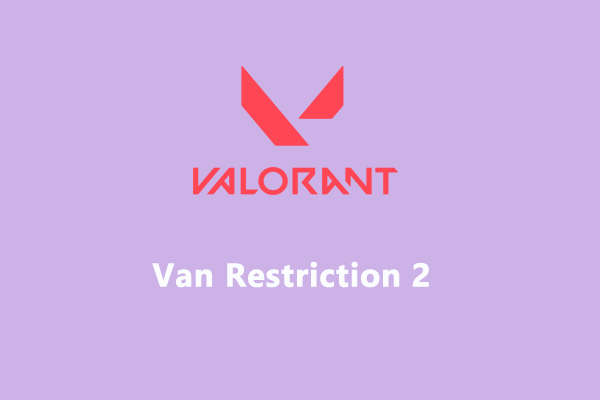 Top 5 Solutions for Van Restriction 2 in Valorant