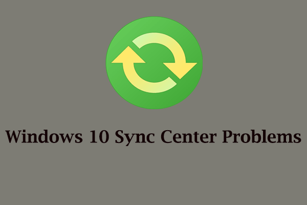 Windows 10 Sync Center Problems - Get Rid of Them Now!