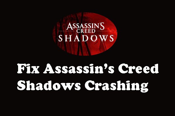 Assassin’s Creed Shadows Crashing: Solutions You Should Know