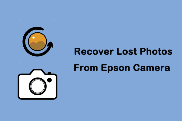 Recover Lost Photos From Epson Camera With Exact Steps