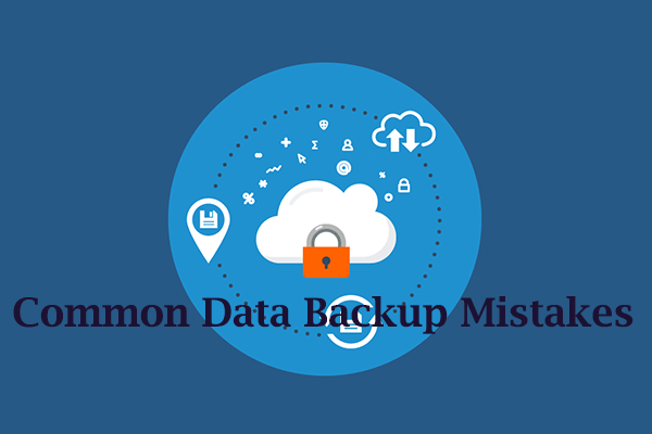 How Much Data Backup Mistakes You Can Avoid – See Details