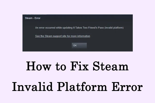 Learn How To Resolve Steam Invalid Platform Error On Windows