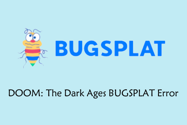 Community Solutions to DOOM: The Dark Ages BUGSPLAT Error