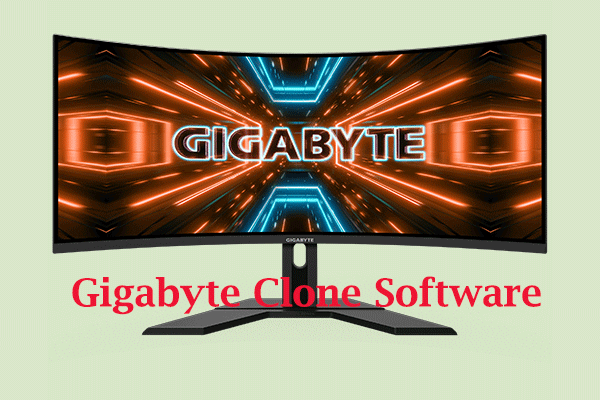 How to Choose Gigabyte Clone Software? Here Are 4 Recommendations