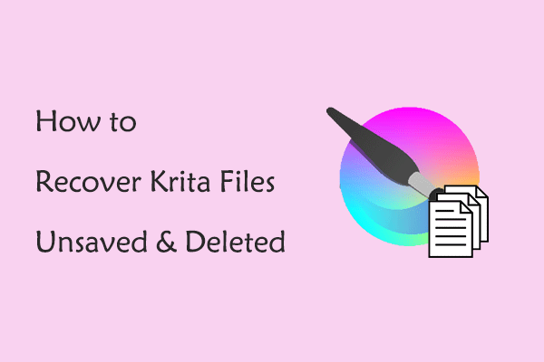 Step-by-Step Guide: Recover Krita Files (Unsaved & Deleted)
