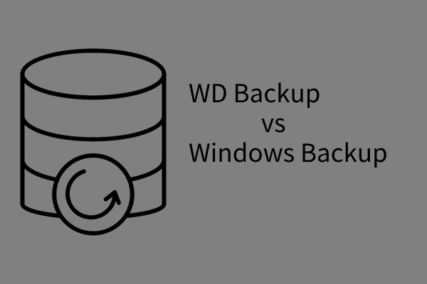 WD Backup vs Windows Backup: Which One Is Better?