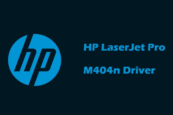 Full Guide: HP LaserJet Pro M404n Driver Download & Installation