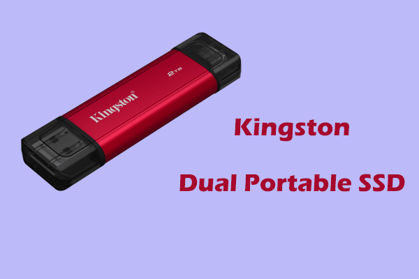 What’s Kingston Dual Portable SSD and How to Transfer Files?