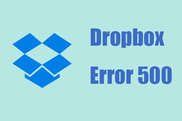A Step-by-Step Guide to Fixing Dropbox Error 500 Quickly