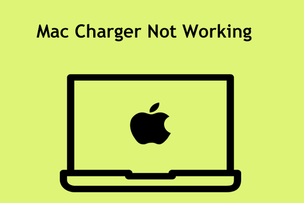 How Can You Fix Mac Charger Not Working? (4 Simple Ways)