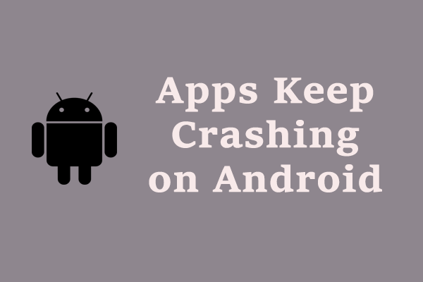 Top 5 Workarounds For Apps Automatically Close On Android