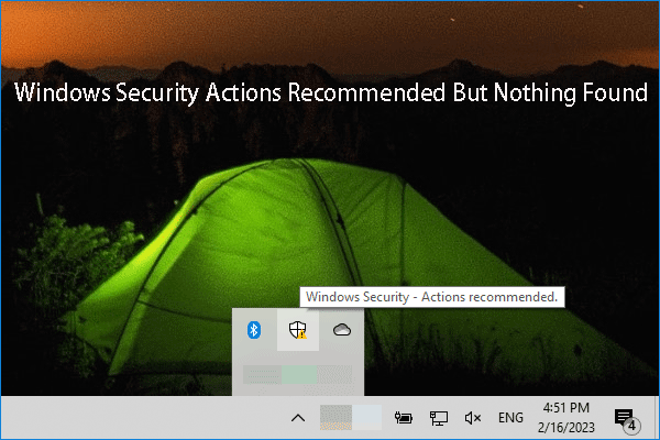 Fixed Windows Security Actions Recommended But Nothing Found